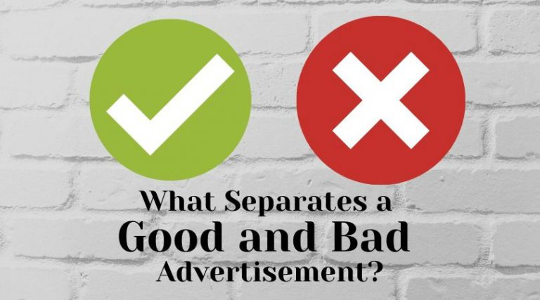 Good And Bad Advertisements