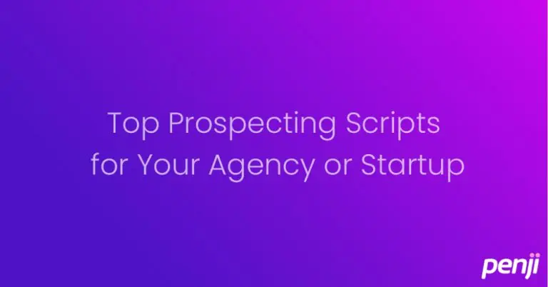 Top Prospecting Scripts For Agencies and Startups | Penji