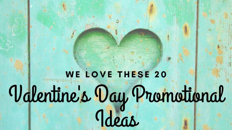 We Love These 20 Valentine's Day Promotional Ideas - Unlimited Graphic ...