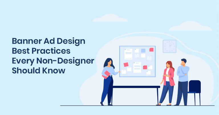 Banner Ad Design Best Practices Every Non-Designer Should Know ...