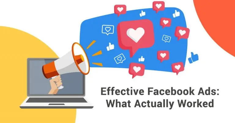 Effective Facebook Ads: What Actually Worked (With Examples ...